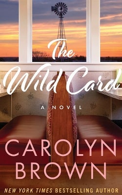 The Wild Card by Carolyn Brown | Paper Plus