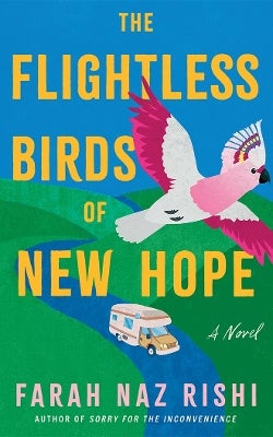 The Flightless Birds of New Hope by Farah Naz Rishi | Paper Plus