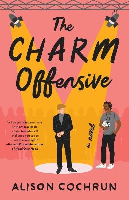The Charm Offensive by Alison Cochrun | Paper Plus