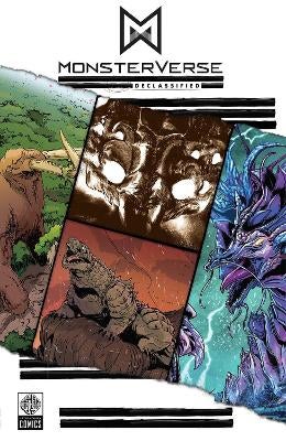 Monsterverse Declassified by David M. Booher, Rosie Knight, Daniel J ...