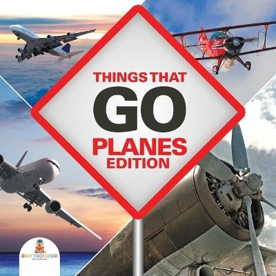 Things That Go - Planes Edition by Baby Professor | Paper Plus