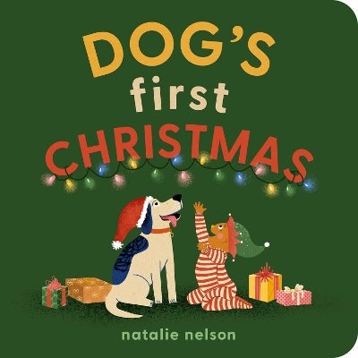 Dog's First Christmas by Natalie Nelson | Paper Plus