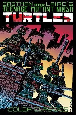 Teenage Mutant Ninja Turtles Color Classics, Vol. 1 by Kevin Eastman ...