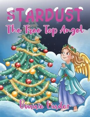 Stardust: The Tree Top Angel by Bonnie Linder | Paper Plus