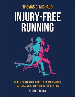 Injury-Free Running by Tom C. Michaud | Paper Plus