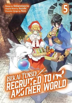 Isekai Tensei: Recruited to Another World: Volume 5 (Manga) by Andria ...