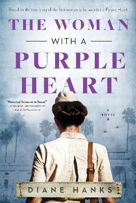 The Woman with a Purple Heart by Diane Hanks | Paper Plus