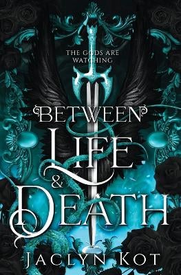 Between Life and Death by Jaclyn Kot | Paper Plus