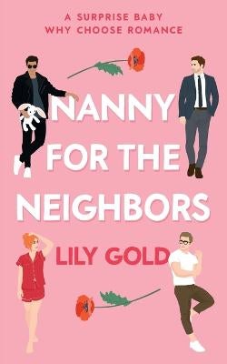 Nanny for the Neighbors by Lily Gold | Paper Plus