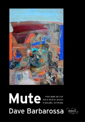 Mute by Dave Barbarossa | Paper Plus