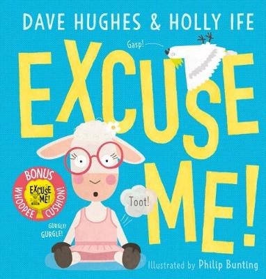 Excuse Me! + Whoopee Cushion by Dave Hughes | Paper Plus