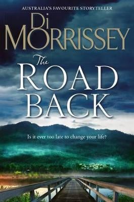 The Road Back by Di Morrissey | Paper Plus