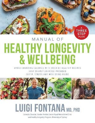 Manual of Healthy Longevity & Wellbeing by Luigi Fontana | Paper Plus