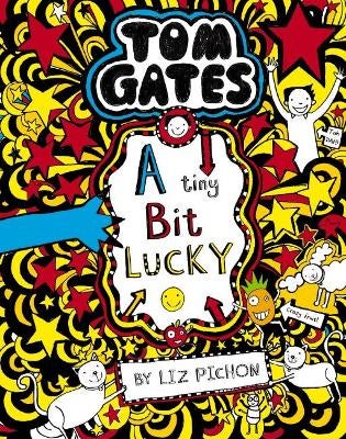 A Tiny Bit Lucky (Tom Gates #7) by Liz Pichon | Paper Plus