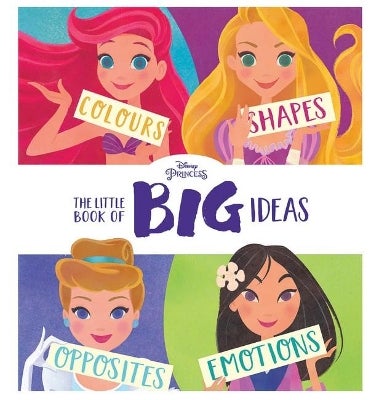The Little Book of Big Ideas (Disney Princess) by Disney Licensed ...