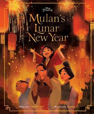 Mulan's Lunar New Year (Disney Princess) by Disney Licensed Publishing ...