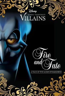 Fire and Fate: A Tale of Hades (Disney Villains #10) by Serena ...