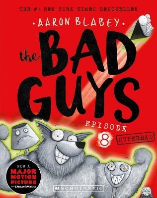 Superbad (the Bad Guys: Episode 8) by Aaron Blabey | Paper Plus