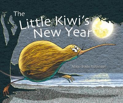 The Little Kiwi's New Year by Nikki Slade Robinson | Paper Plus