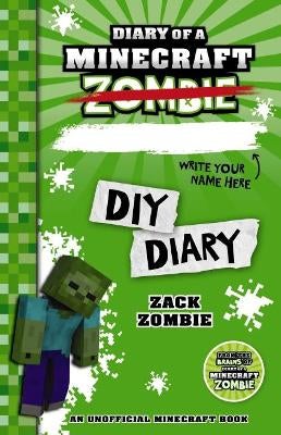 Diary of a Minecraft Zombie: DIY Diary by Zack Zombie | Paper Plus