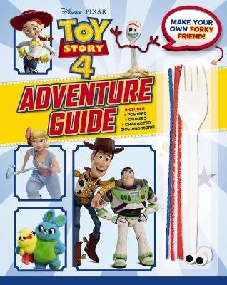 Toy Story 4: Adventure Guide with Make a Friend for Forky by Disney ...