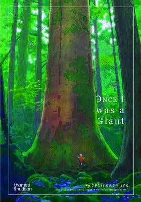 Once I was a Giant by Zeno Sworder | Paper Plus