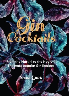 Gin Cocktails by Steve Quirk | Paper Plus