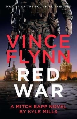 Red War by Vince Flynn, Kyle Mills | Paper Plus