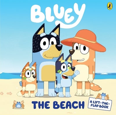 Bluey: The Beach: Winner of the 2020 ABIA Book of the Year by Bluey ...