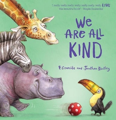 We Are All Kind by P. Crumble | Paper Plus