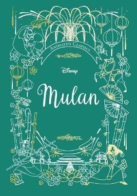 Mulan: Animated Classics (Disney) by Disney Licensed Publishing | Paper ...