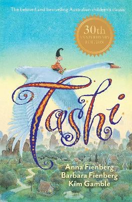 Tashi 30th Anniversary Edition by Anna Fienberg, Barbara Fienberg ...