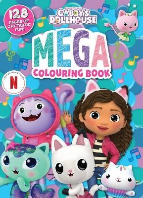 Gabby's Dollhouse: Mega Colouring Book (Dreamworks) by Dreamworks ...
