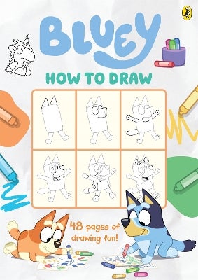 Bluey: How to Draw by Bluey | Paper Plus