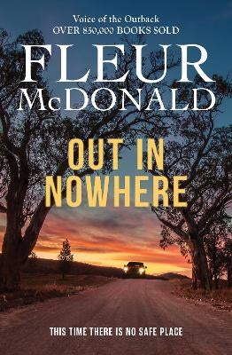 Out in Nowhere by Fleur McDonald | Paper Plus