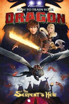 How To Train Your Dragon: The Serpent's Heir (DreamWorks: Graphic Novel ...