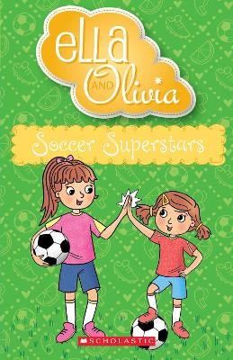 Soccer Superstars (Ella and Olivia #35) by Yvette Poshoglian | Paper Plus