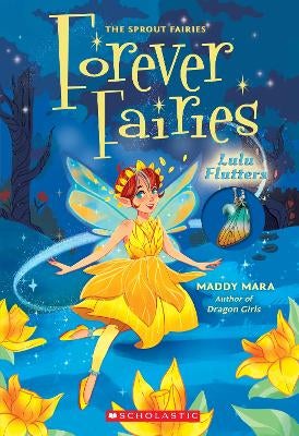 Lulu Flutters (Forever Fairies Book 1) by Maddy Mara | Paper Plus