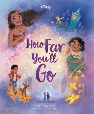 How Far You'll Go (Disney: Deluxe Storybook) by Tim Mccanna | Paper Plus