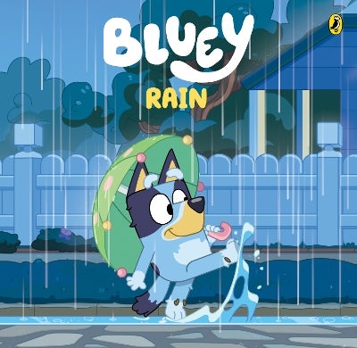 Bluey: Rain by Bluey | Paper Plus