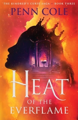 Heat of the Everflame by Penn Cole | Paper Plus