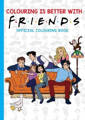 Colouring Is Better With Friends: Official Colouring Book #2 (Warner ...