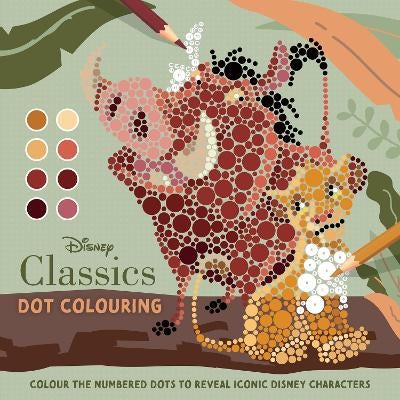 Disney Classics: Dot Colouring by Disney | Paper Plus