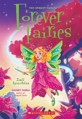 Zali Sparkles (Forever Fairies #4) by Maddy Mara | Paper Plus