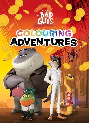The Bad Guys 2: Colouring Adventures by DreamWorks | Paper Plus