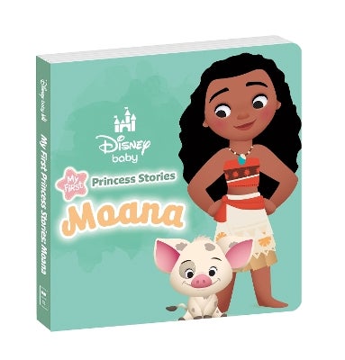 My First Princess Stories: Moana (Disney Baby) by Scholastic Australia ...