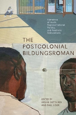 The Postcolonial Bildungsroman by | Paper Plus