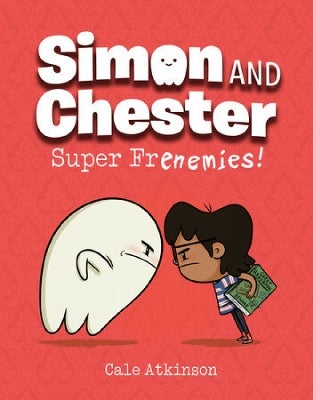 Super Frenemies (Simon and Chester Book #5) by Cale Atkinson | Paper Plus