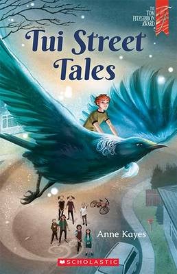 Tui Street Tales by Anne Kayes | Paper Plus