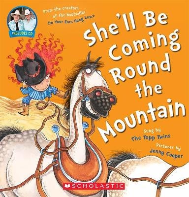 She'll Be Coming Round the Mountain BOARD BOOK + CD by The Topp Twins ...